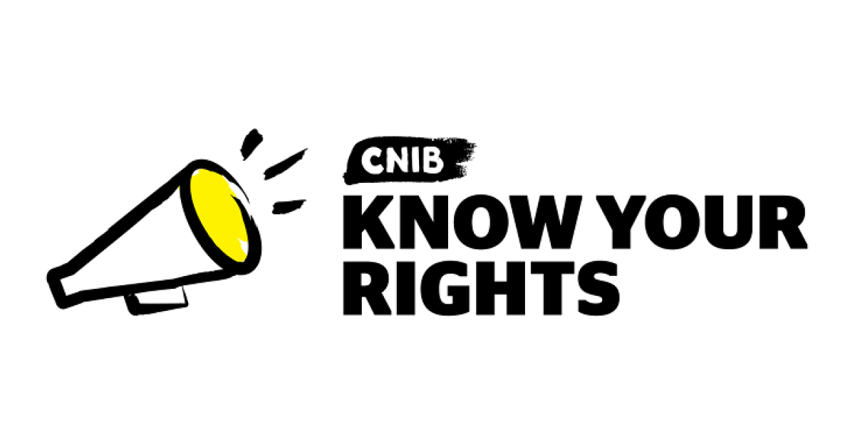 CNIB Foundation Ontario launches Know Your Rights | CNIB